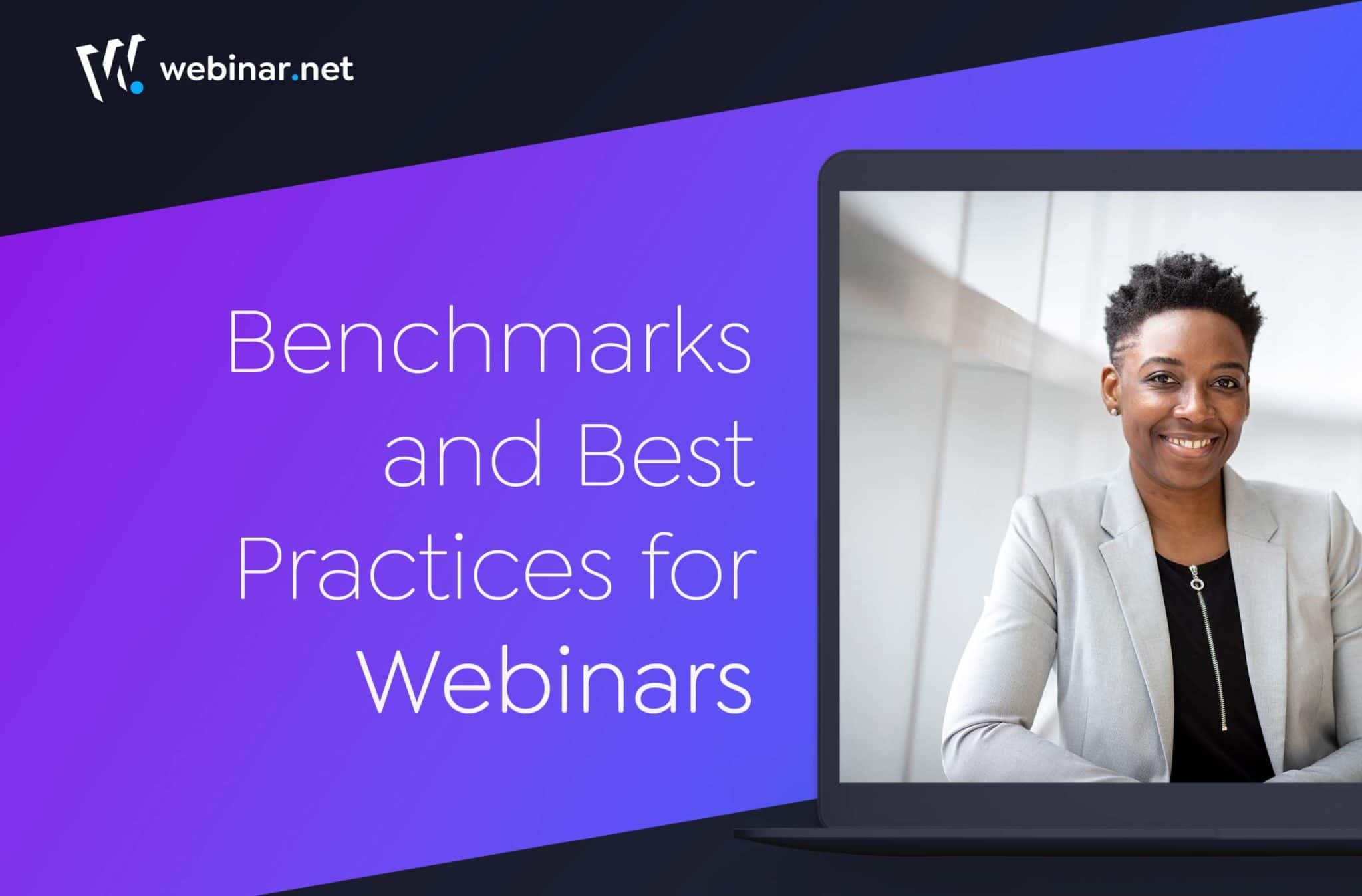 Benchmark and Best Practices for Webinars - webinar.net